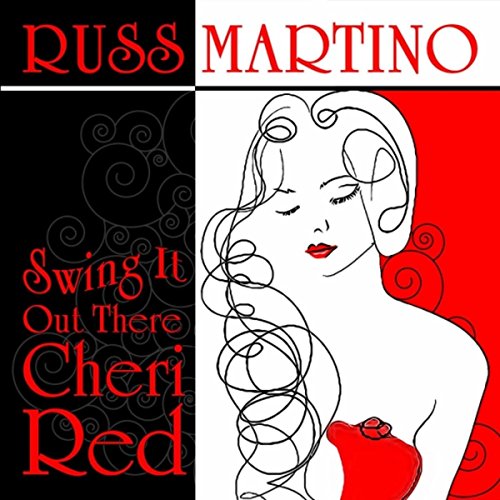 Amazon.com: Swing It Out There Cheri Red : Russell Martino: Digital Music