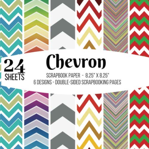 Chevron Scrapbook Paper – 24 Double-sided Sheets: Chevron Craft Sheets ...