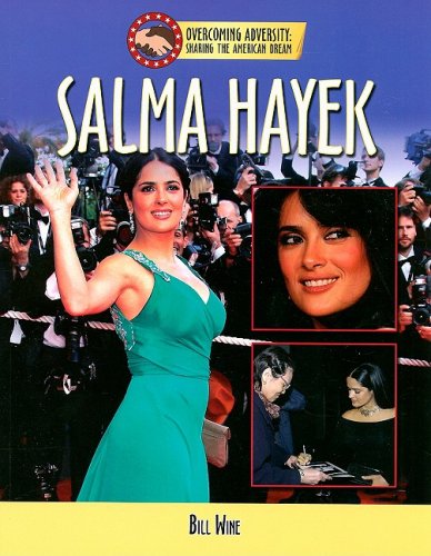 Salma Hayek: Wine, Bill: 9781422207482: Books - Amazon.ca