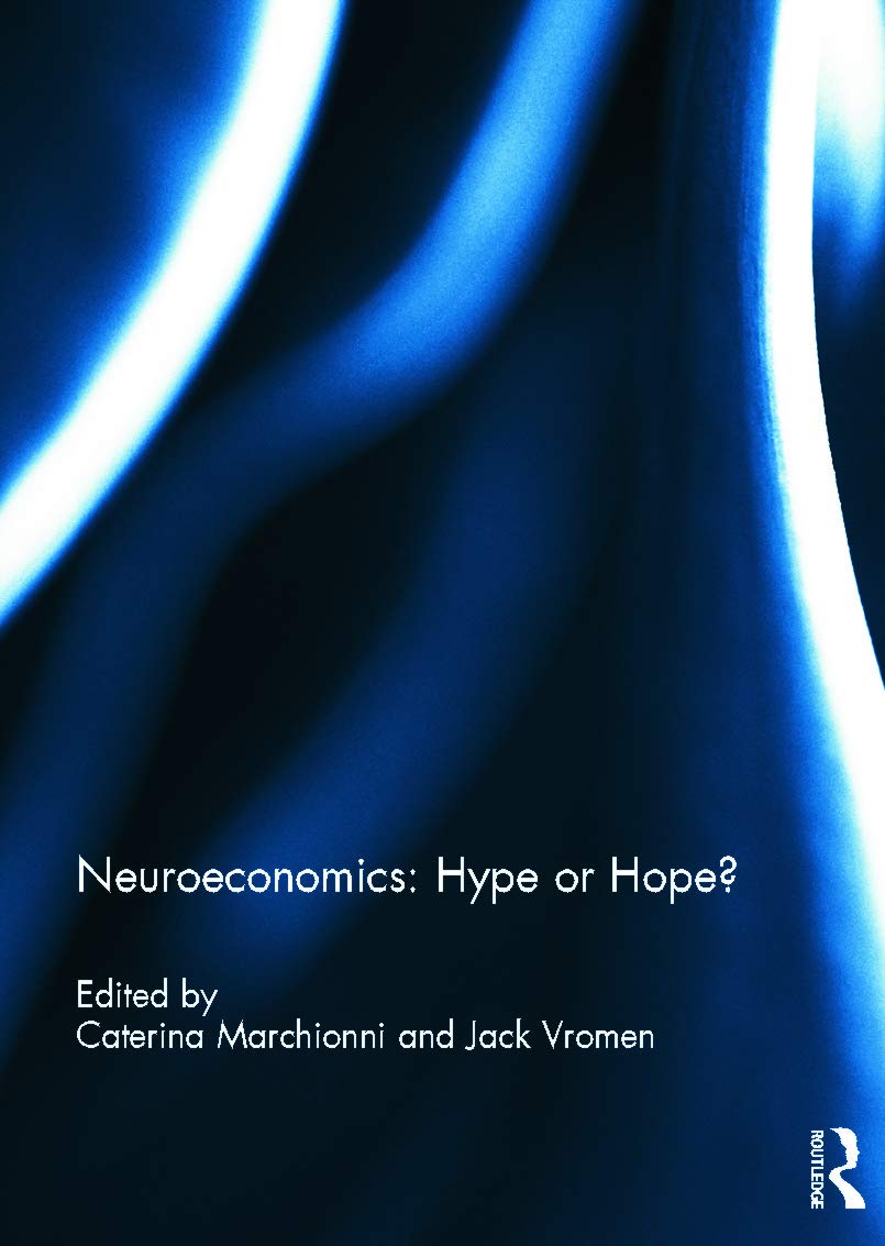 Neuroeconomics: Hype or Hope?: 9780415698238: Economics Books @ Amazon.com