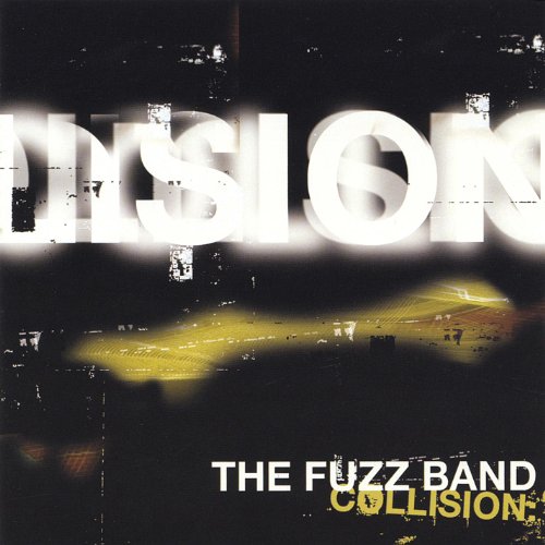 Collision by The Fuzz Band on Amazon Music - Amazon.co.uk