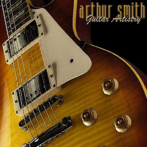 Amazon MusicでARTHUR SMITHのGuitar Artistryを再生する