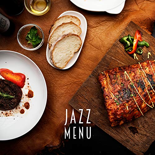 Play Jazz Menu: Mood Music to Consume Meals and Food, a Romantic Dinner ...