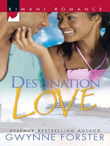 Destination Love (Kimani Romance Book 182) - Kindle edition by Forster ...