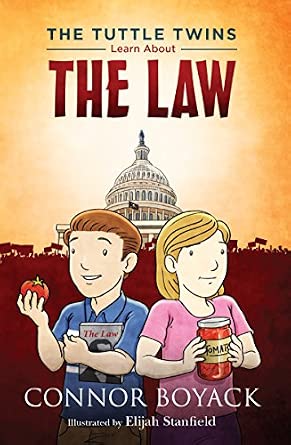 The Tuttle Twins Learn About the Law : Connor Boyack: Amazon.co.uk: Books