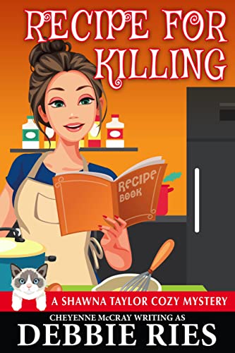 Recipe for Killing (Shawna Taylor Cozy Mysteries Book 2) - Kindle edition by Ries, Debbie ...
