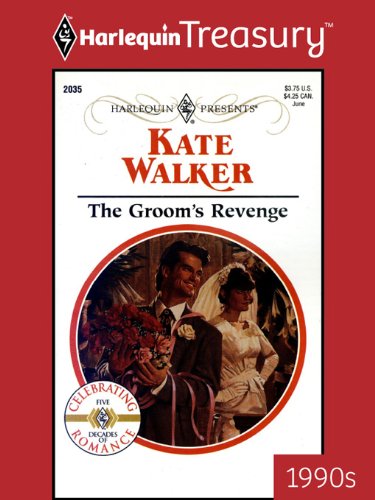 THE GROOM'S REVENGE - Kindle edition by Walker, Kate. Literature ...