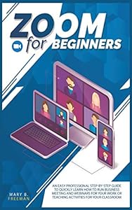 9781801181303 Zoom For Beginners An Easy Professional Step By Step