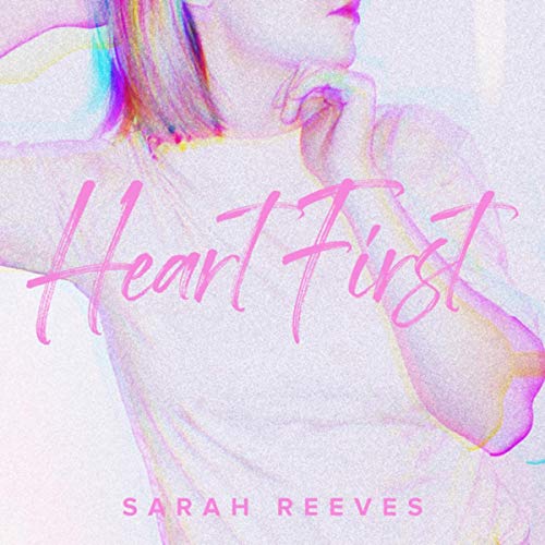 Play Heart First by Sarah Reeves on Amazon Music