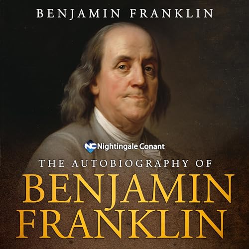 Amazon.com: The Autobiography of Benjamin Franklin: A Chronicle of ...