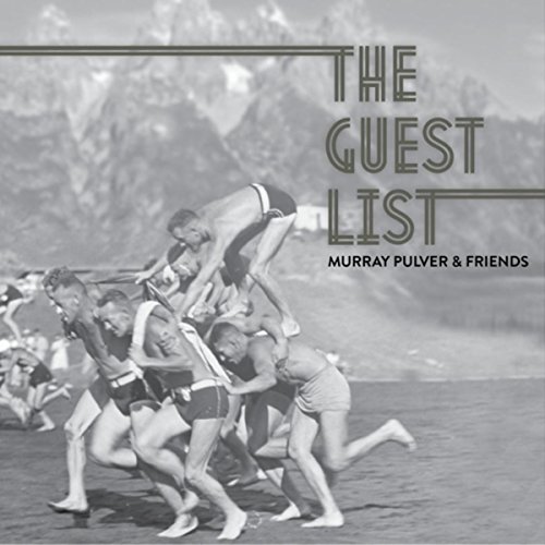 Amazon.com: The Guest List : Murray Pulver: Digital Music