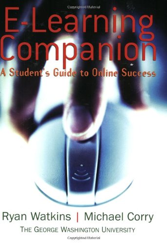 Amazon.com: E-Learning Companion: A Students Guide to Online Success ...