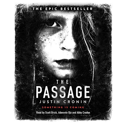 The Passage (Audio Download): Scott Brick, Justin Cronin, Adenrele Ojo ...
