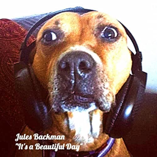 Écouter It's a Beautiful Day par Jules Backman sur Amazon Music Unlimited