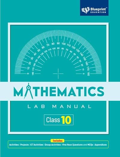 Mathematics Lab Manual Class 10 Includes |Activities |Projects |ICT ...