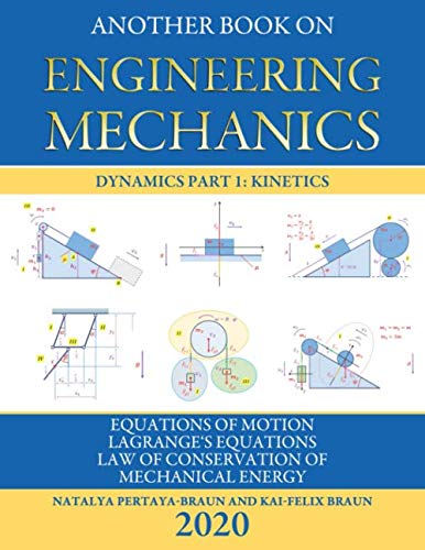 Another Book on Engineering Mechanics Dynamics Part 1: Kinetics ...