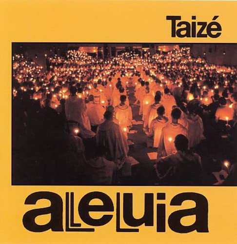 Alleluia : Taize, Taize: Amazon.in: Books