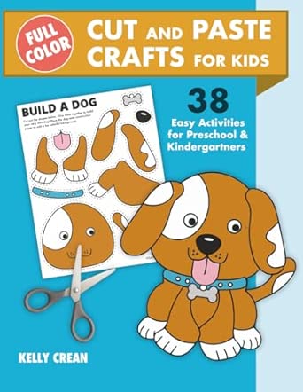 Full-Color Cut and Paste Crafts for Kids: Easy Activities for Preschool ...