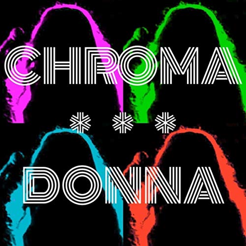 Amazon.com: Chroma Donna [Explicit] : Chroma Donna: Digital Music