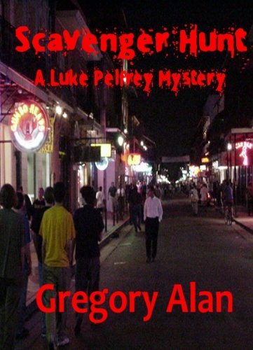 Scavenger Hunt (A Luke Pelfrey Mystery) - Kindle edition by Alan ...