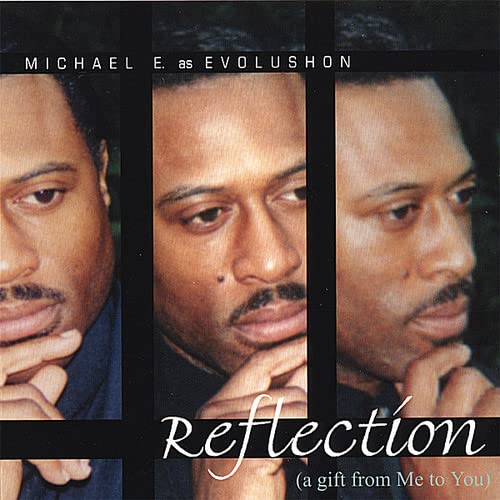 Michael E. as Evolushon - Reflection - Amazon.com Music