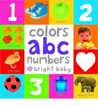 Bright Baby Colors, ABC, Numbers (Bright Baby) (Board book) - Common ...