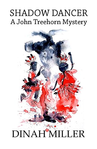 Shadow Dancer: A John Treehorn Mystery (Book 1) - Kindle edition by ...