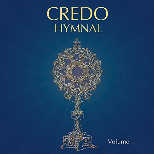 Amazon.com: Credo Hymnal, Vol. 1 : VARIOUS ARTISTS: Digital Music