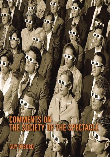 Comments on the Society of the Spectacle: Debord, Guy: 9781979835459 ...