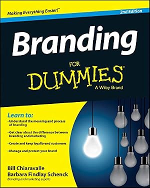 Launching & Building a Brand For Dummies (For Dummies (Business ...