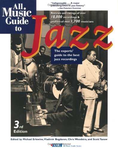All Music Guide To Jazz: Bogdanov, Vladimir, Woodstra, Chris, Yanow ...