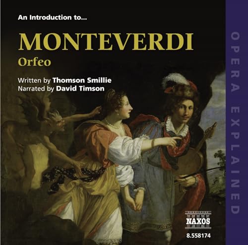 Opera Explained: Monteverdi - Orfeo (Smillie) by David Timson on Amazon ...