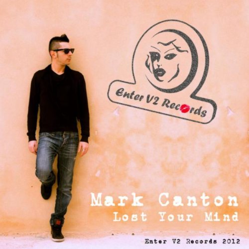 Play Lost Your Mind by Mark Canton on Amazon Music Unlimited