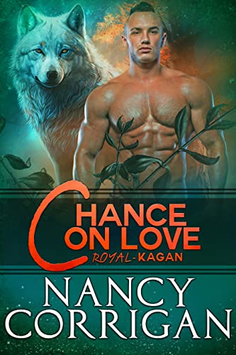 Chance on Love (Royal-Kagan Book 4) - Kindle edition by Corrigan, Nancy ...