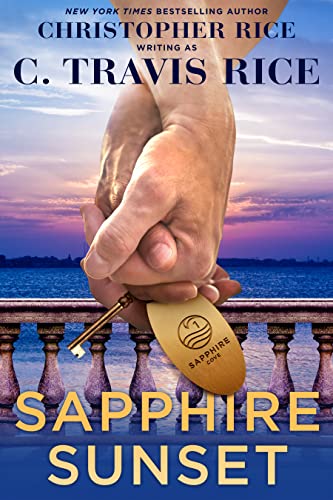 Sapphire Sunset (Sapphire Cove Book 1) eBook : Rice, C. Travis, Rice ...