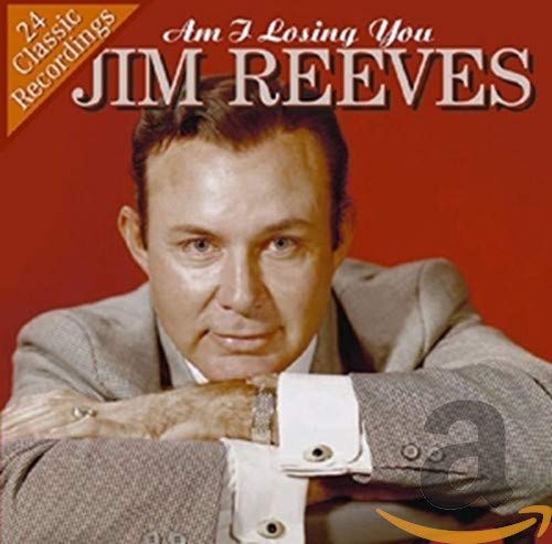 REEVES,JIM - Am I Losing You - Amazon.com Music