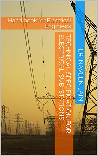Technical Specification for Electrical Sub-Stations: Hand book for ...