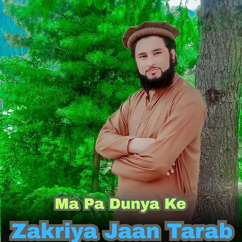 Ma Pa Dunya Ke von Zakriya Jaan Tarab bei Amazon Music - Amazon.de