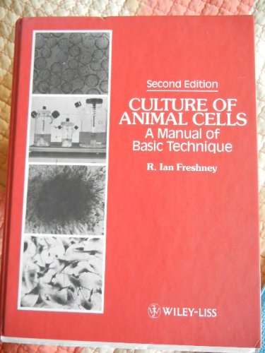 Buy Culture of Animal Cells: A Manual of Basic Techniques Book Online ...