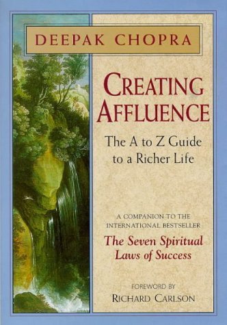 Creating Affluence: The A-Z Guide to a Richer Life: Amazon.co.uk ...