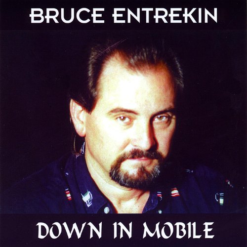 Amazon.com: Down in Mobile : Bruce Entrekin: Digital Music