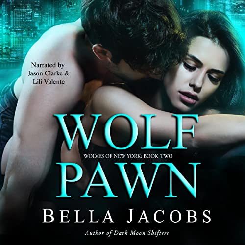 Amazon.com: Wolf King: Wolves of New York, Book 1 (Audible Audio Edition): Bella Jacobs, Jason ...