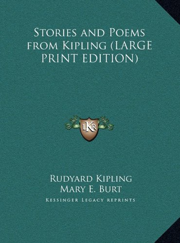 Stories and Poems from Kipling (LARGE PRINT EDITION): Kipling, Rudyard ...