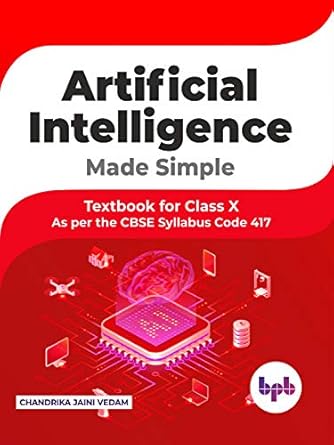Artificial Intelligence Made Simple: Textbook for Class X | Amazon.com.br