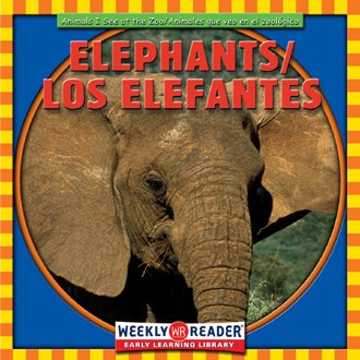 Elephants/Los Elefantes: Los Elefantes (Animals I See at the Zoo ...