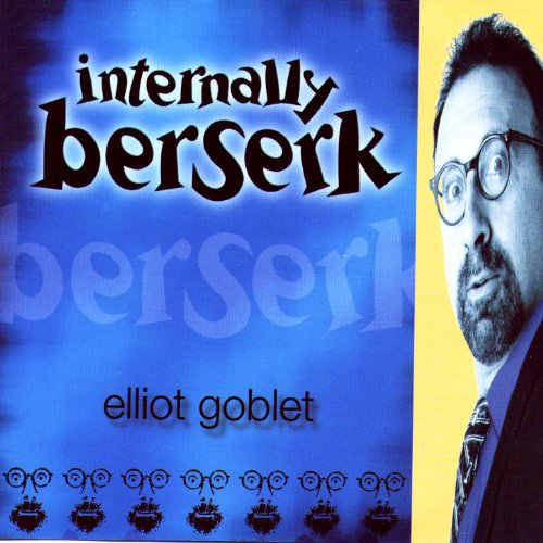 Play Internally Berserk by Elliot Goblet on Amazon Music