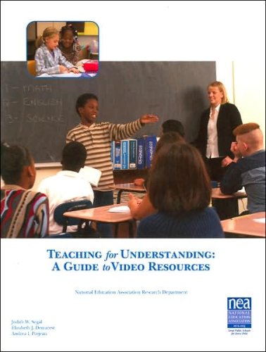 Teaching for Understanding: A Guide to Video Resources : Segal, Judith ...