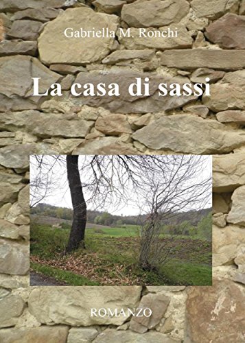 La casa di sassi eBook : Gabriella Marchi: Amazon.it: Libri