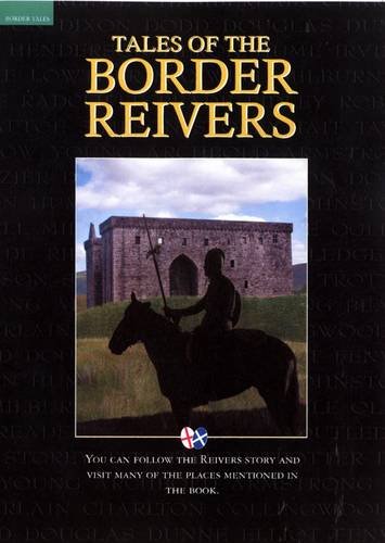 Tales of the Border Reivers: Amazon.co.uk: Homes, Beryl: 9780955540660 ...