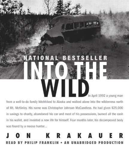 Into the Wild: Jon Krakauer, Philip Franklin: 9780736674980: Amazon.com ...